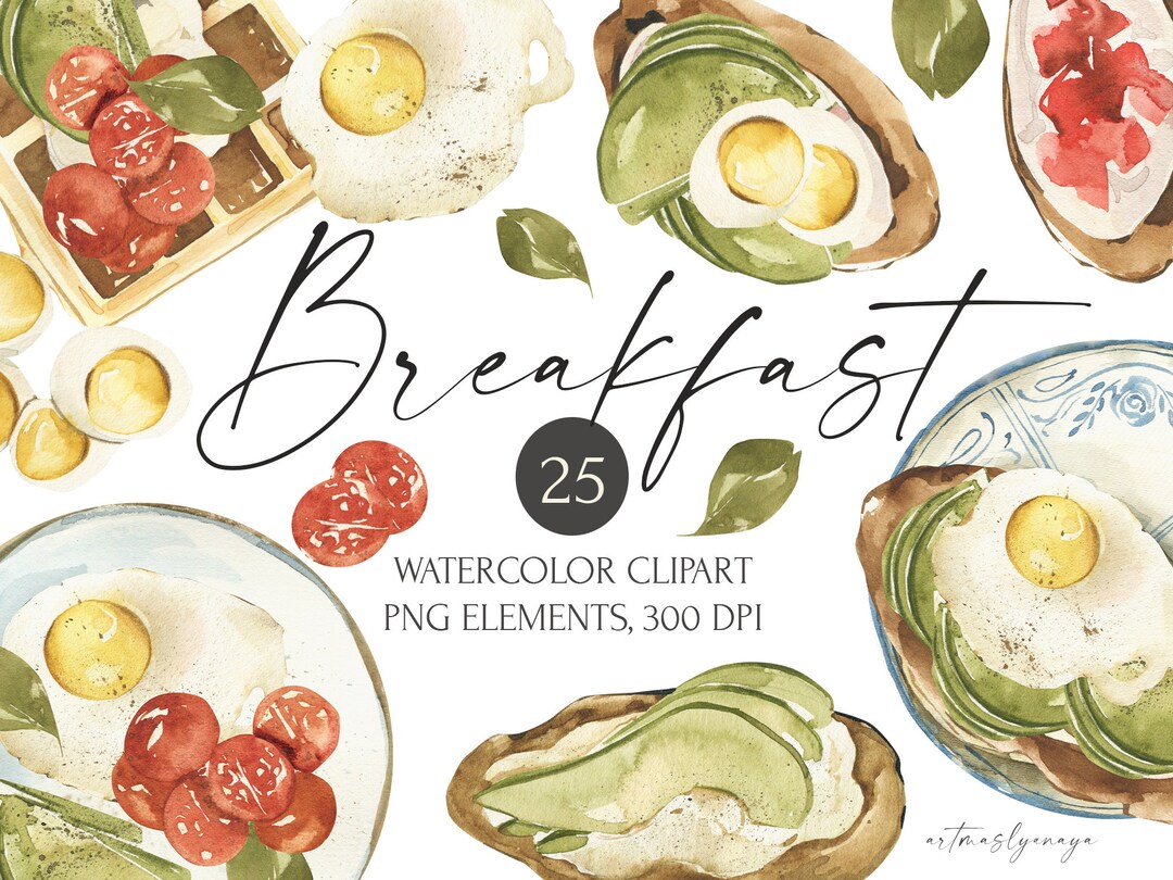 Watercolor Breakfast Clipart. Healthy Food: Toast, Avocado, Eggs ...