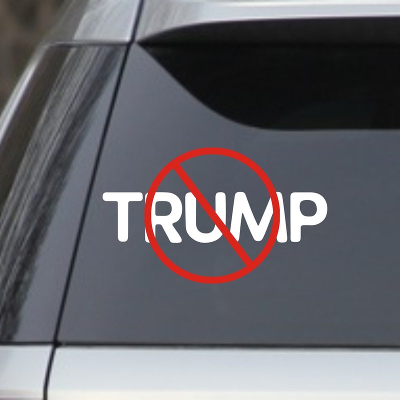 Anti Trump Bumper Sticker - Etsy