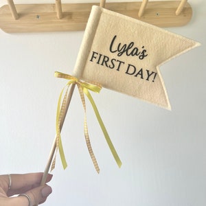 School First Day Flag - First Day of School Photo - First Day of School ...