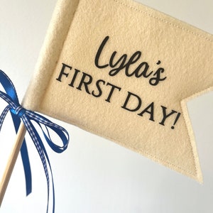 School First Day Flag - First Day of School Photo - First Day of School ...