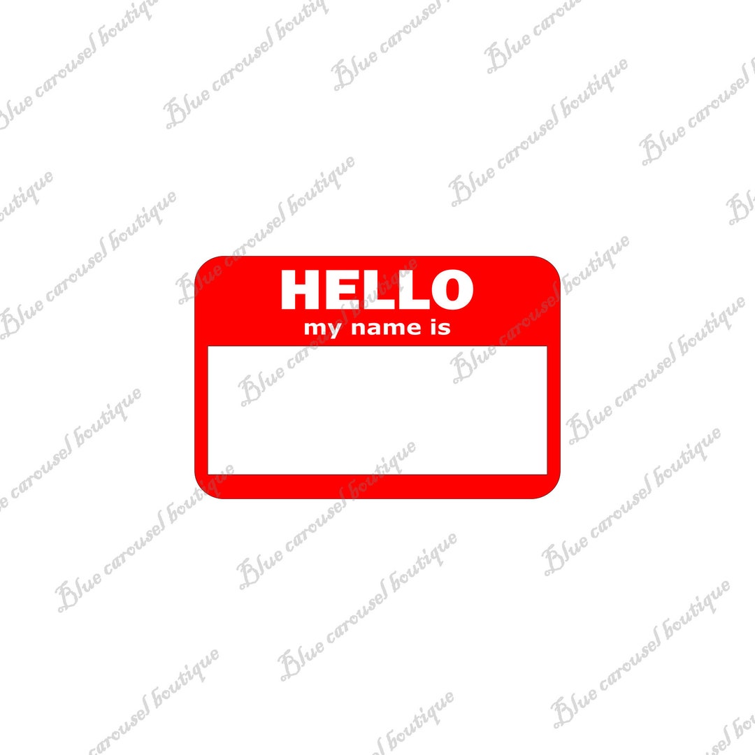 Hello My Name is Tag Svg Pdf Jpeg Png DIGITAL Vector File - Etsy