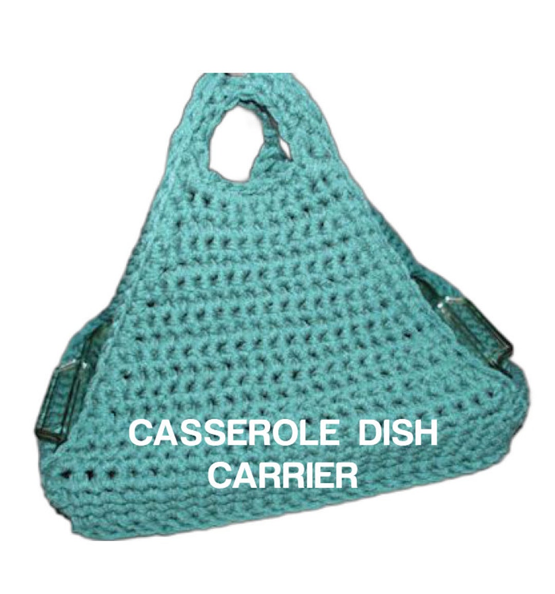 Casserole Dish Carrier Crochet Pattern Casserole Dish Cozy Crochet ...