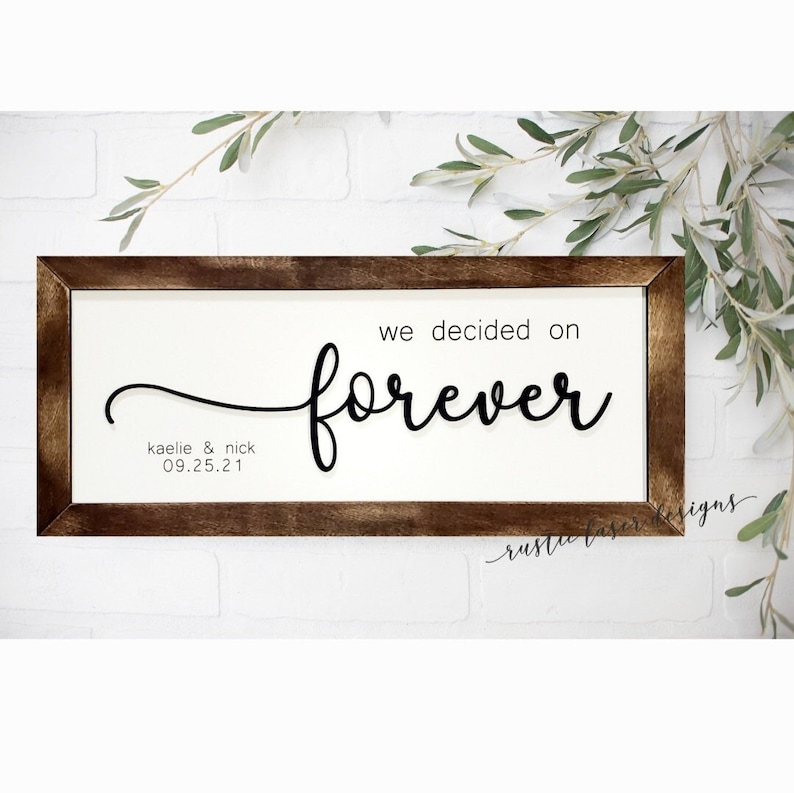We Decided on Forever Sign Custom Name Signs Wedding Date - Etsy