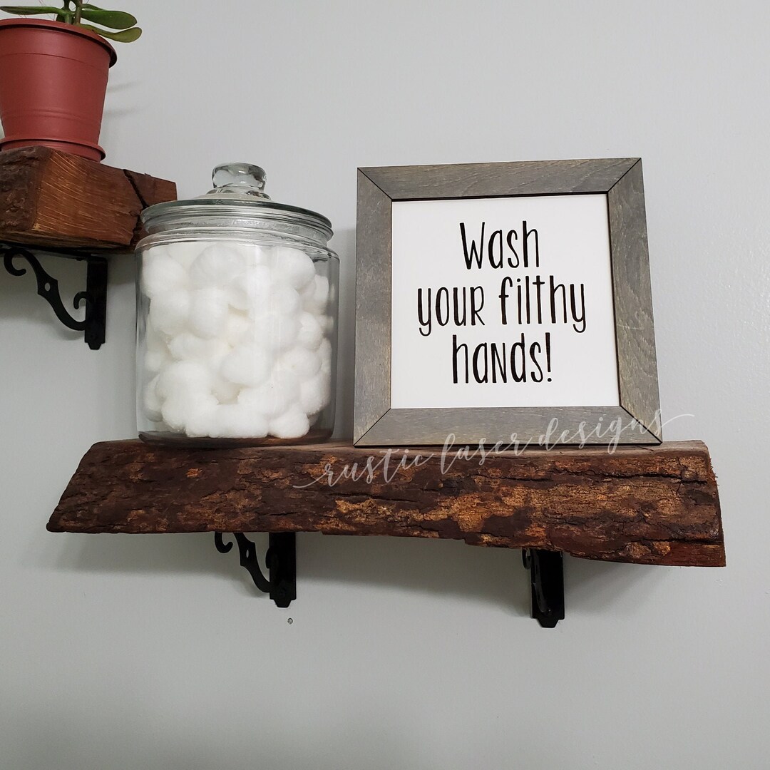 Wash Your Filthy Hands Sign Bathroom Decor Funny Sign Adult Signs ...