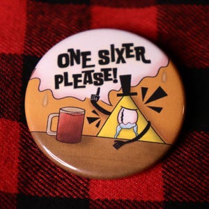 One Sixer Please and Anti Cipher Society Buttons | Bill Cipher Inspired ...