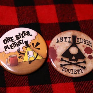 One Sixer Please and Anti Cipher Society Buttons | Bill Cipher Inspired ...