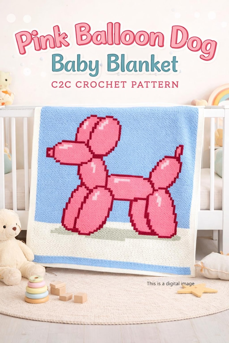 Balloon Dog Crochet Blanket Pattern | Pink C2C Graphghan PDF | Modern ...
