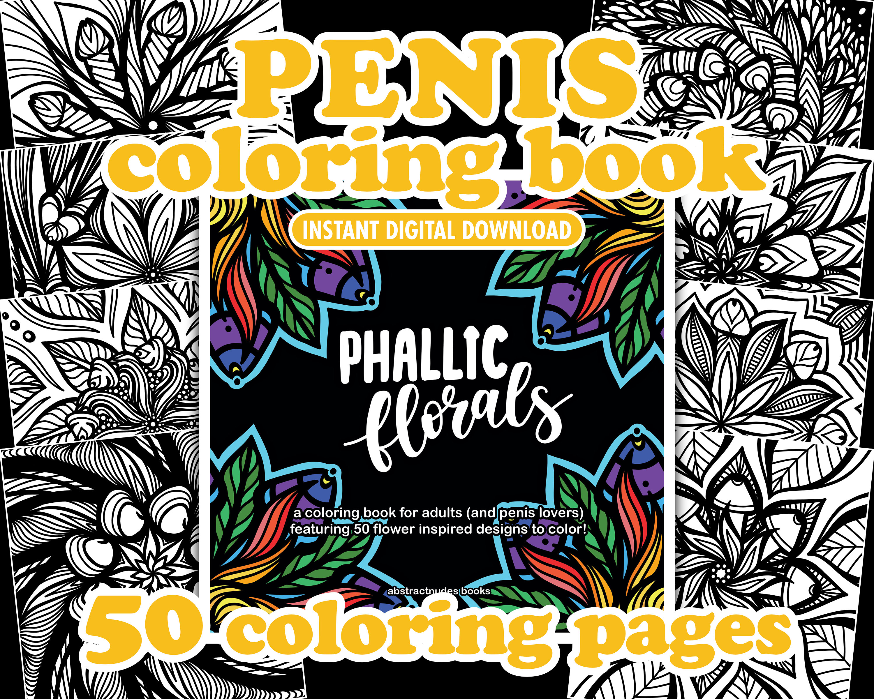 Phallic Florals: Penis Coloring Book 50 Printable Coloring Pages for ...