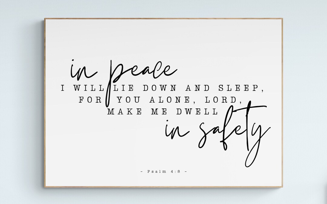 In Peace I Will Lie Down & Sleep | Psalm 4:8 | the Lord Makes Me Dwell ...