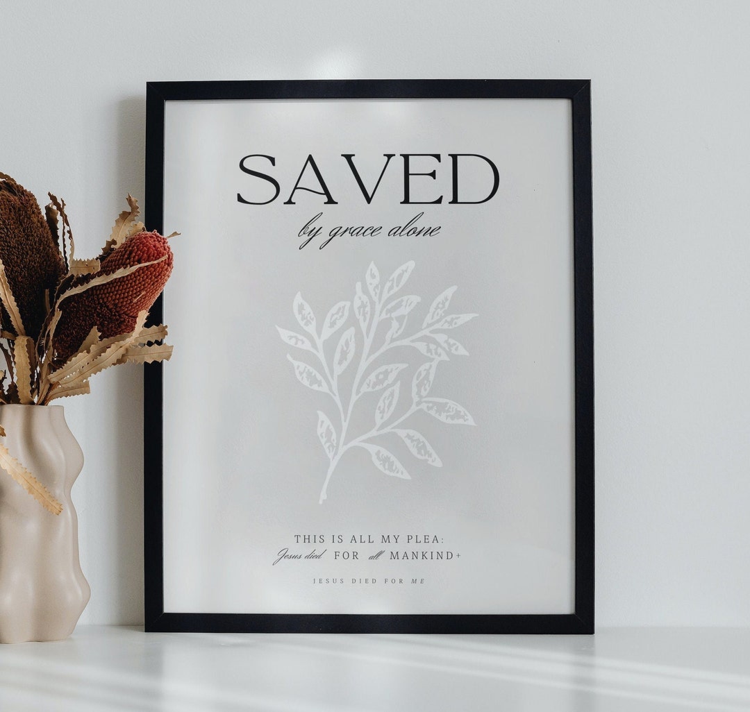 GRACE | Saved by Grace | Christian Art Print | Hymn Quote | Jesus Died ...