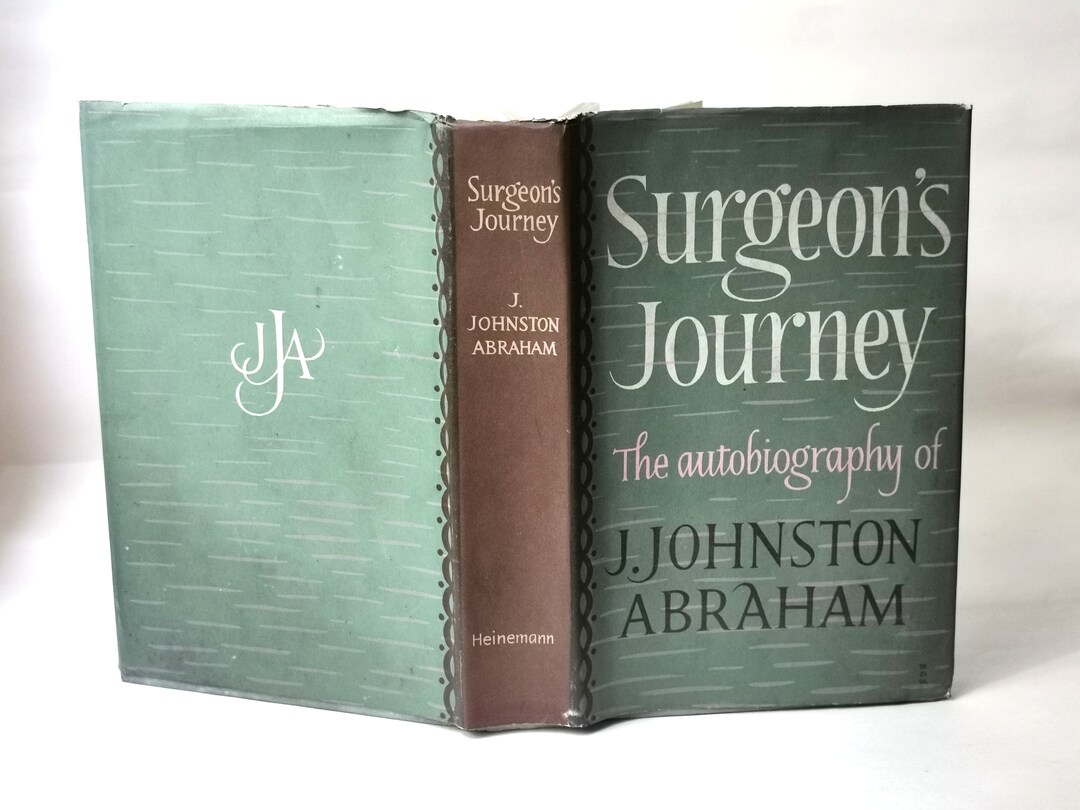 Surgeons Journey (1957) Abraham, First Edition Medical Autobiography ...