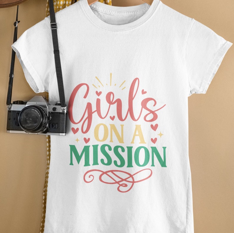 Girls On A Mission Svg Girls Svg Mission Svg Women Feminism Svg