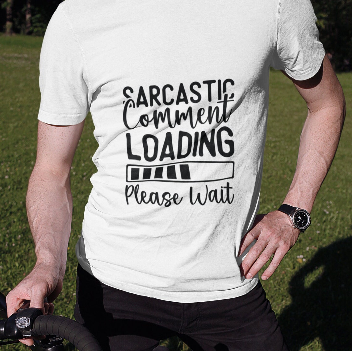Sarcastic Comment Loading Please Wait SVG, Sarcastic Svg, Sassy Svg ...