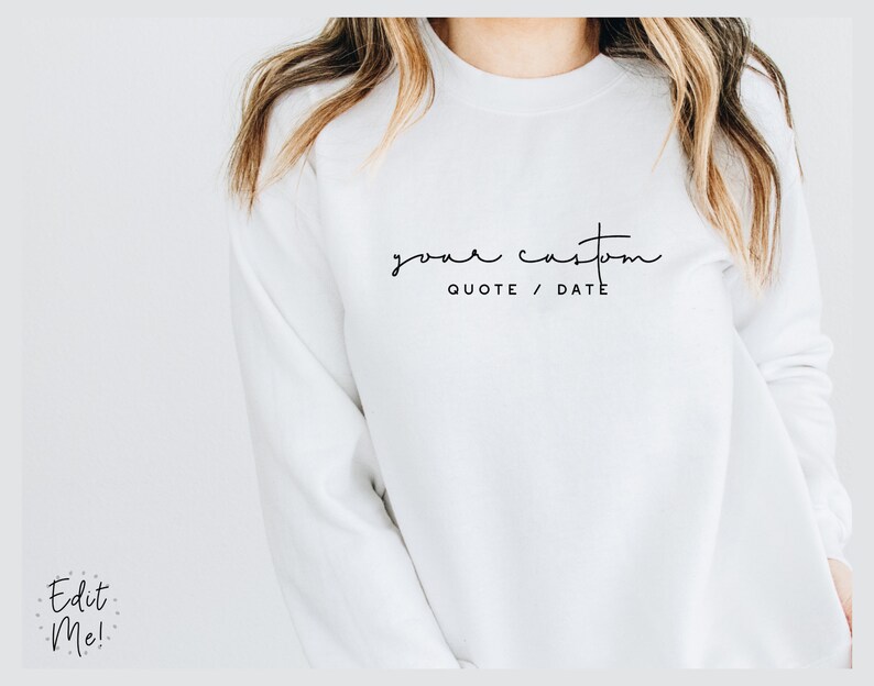 Custom Sweatshirt OR Shirt // Custom Text Sweatshirt / Personalized ...