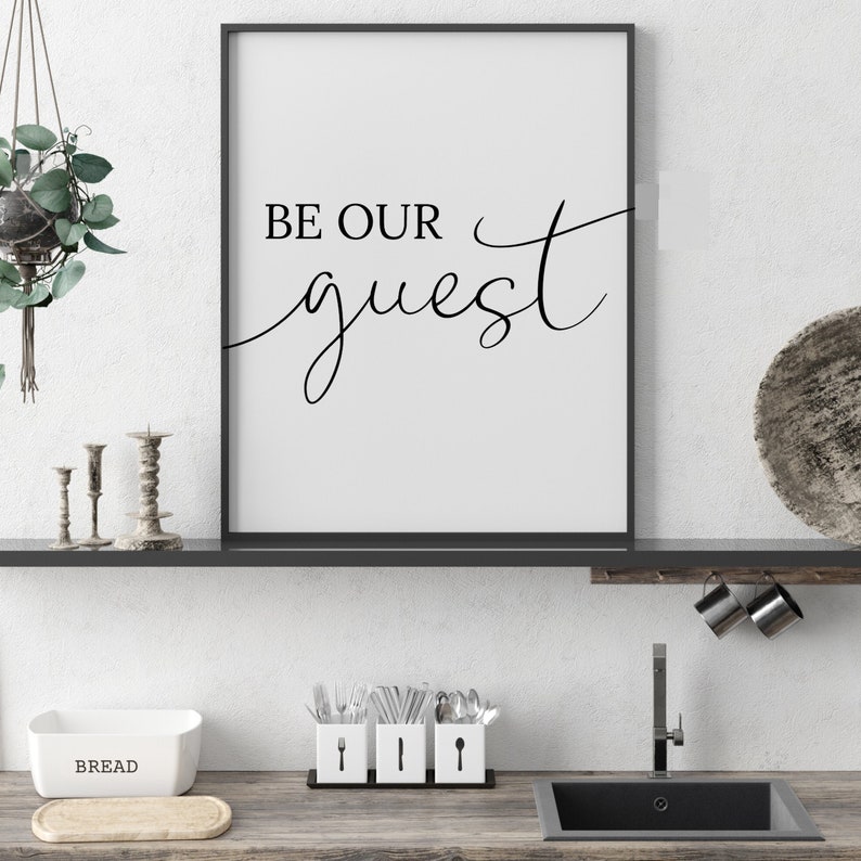 Be Our Guest // 6 DOWNLOADABLE PRINTS | Quote Wall Art | Kitchen Wall ...