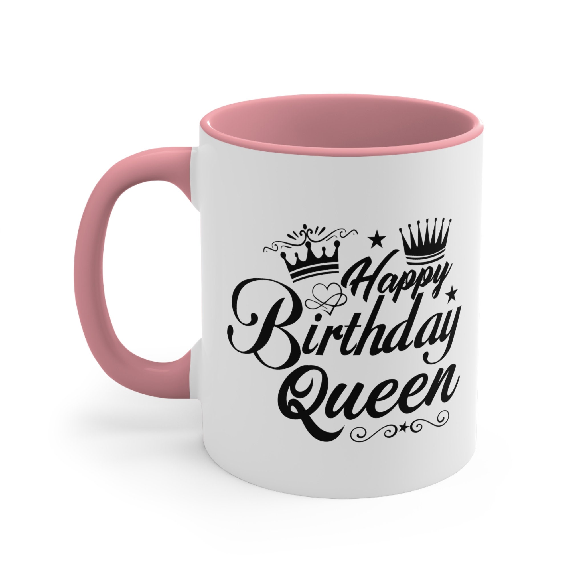 Birthday Gift, Gift for Friend, Gift for Coworker, Happy Birthday Queen Coffee Mug, Printed Both ...