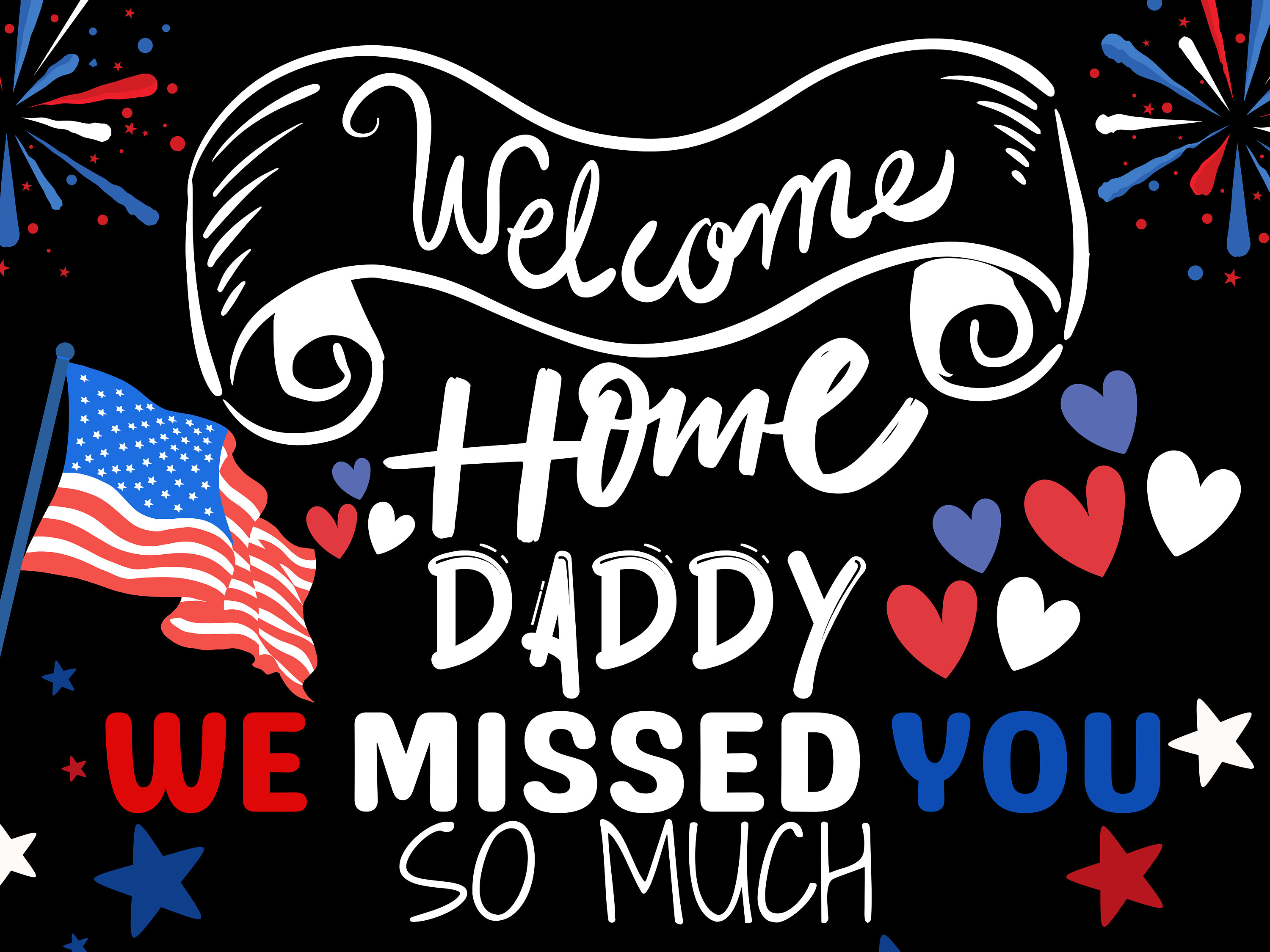 Welcome Home Daddy Printable, Homecoming Poster, Deployment Sign ...