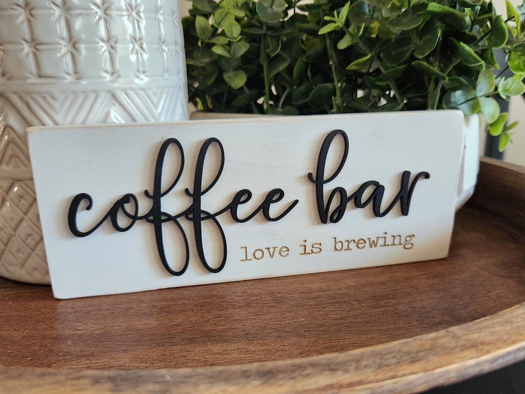 Coffee Bar Love is Brewing 3D Wood Sign Coffee Sign Coffee - Etsy