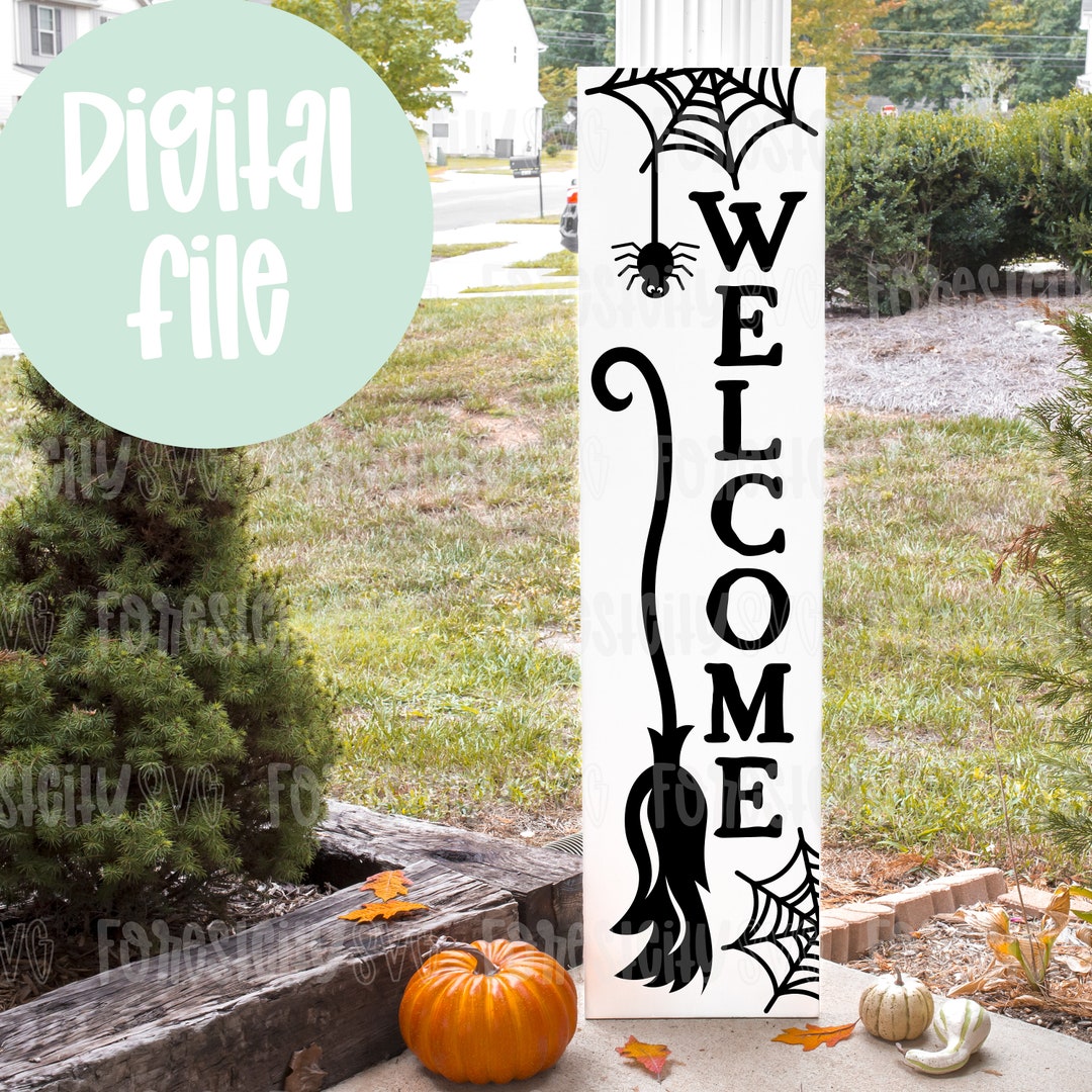 Halloween Welcome Porch Sign, Digital Download, Porch Sign SVG, Laser ...