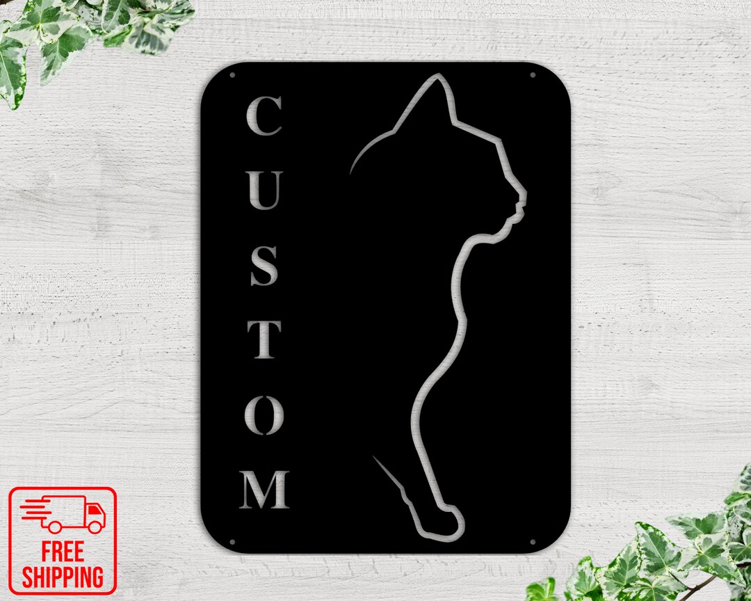 Custom Metal Cat Sign, Cat Sign, Address Sign, Cat Gift, Cat, Custom ...