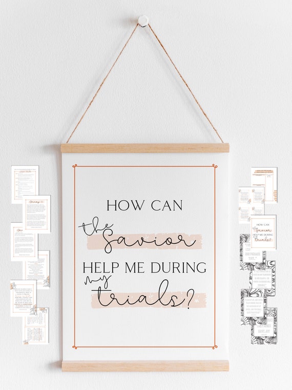 How Can the Savior Help Me During My Trials. LDS YW Lesson. | Etsy