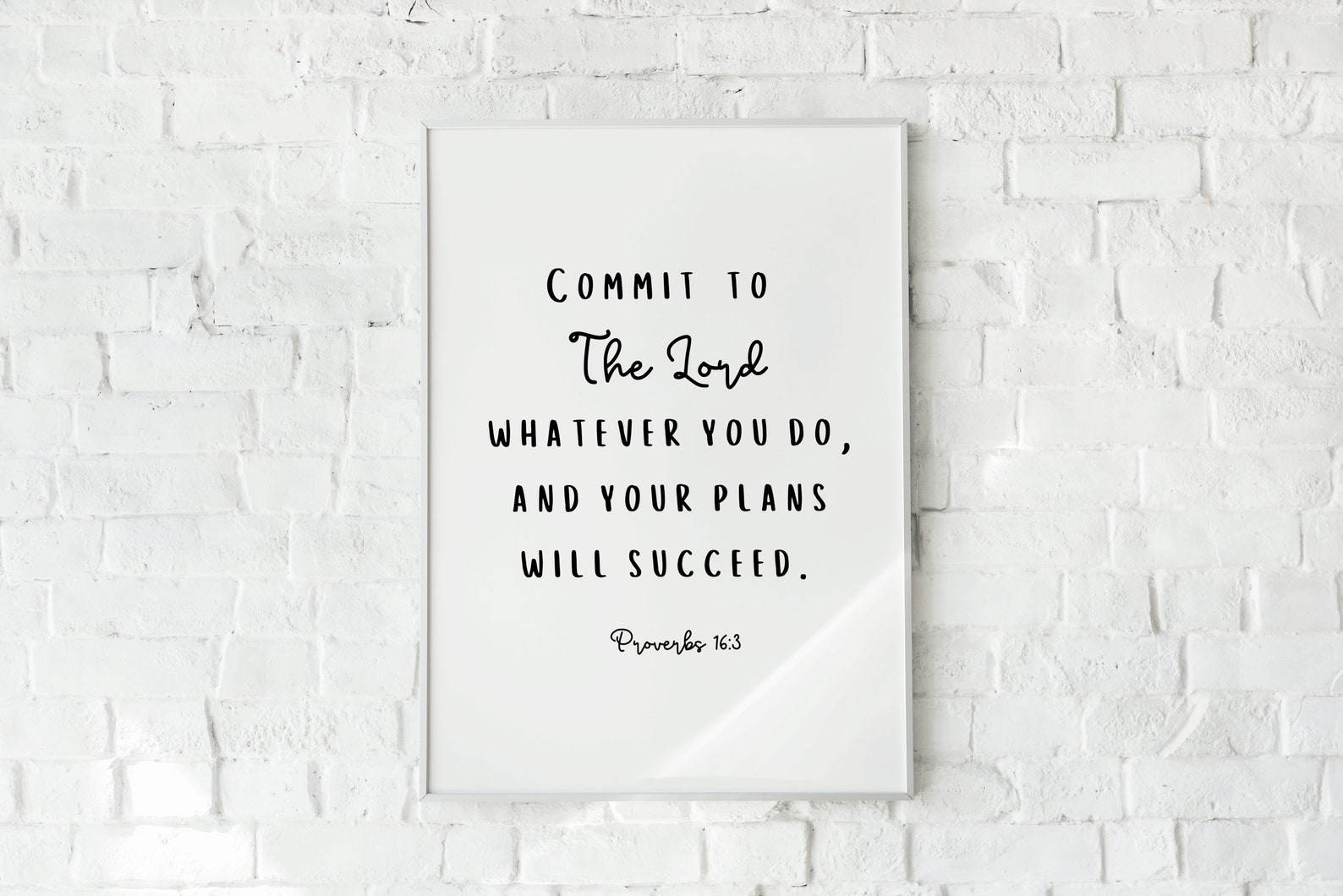 Proverbs 16v3 Commit to the Lord Whatever You Do and Your Plans Will ...