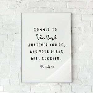 Proverbs 16v3 Commit to the Lord Whatever You Do and Your Plans Will ...