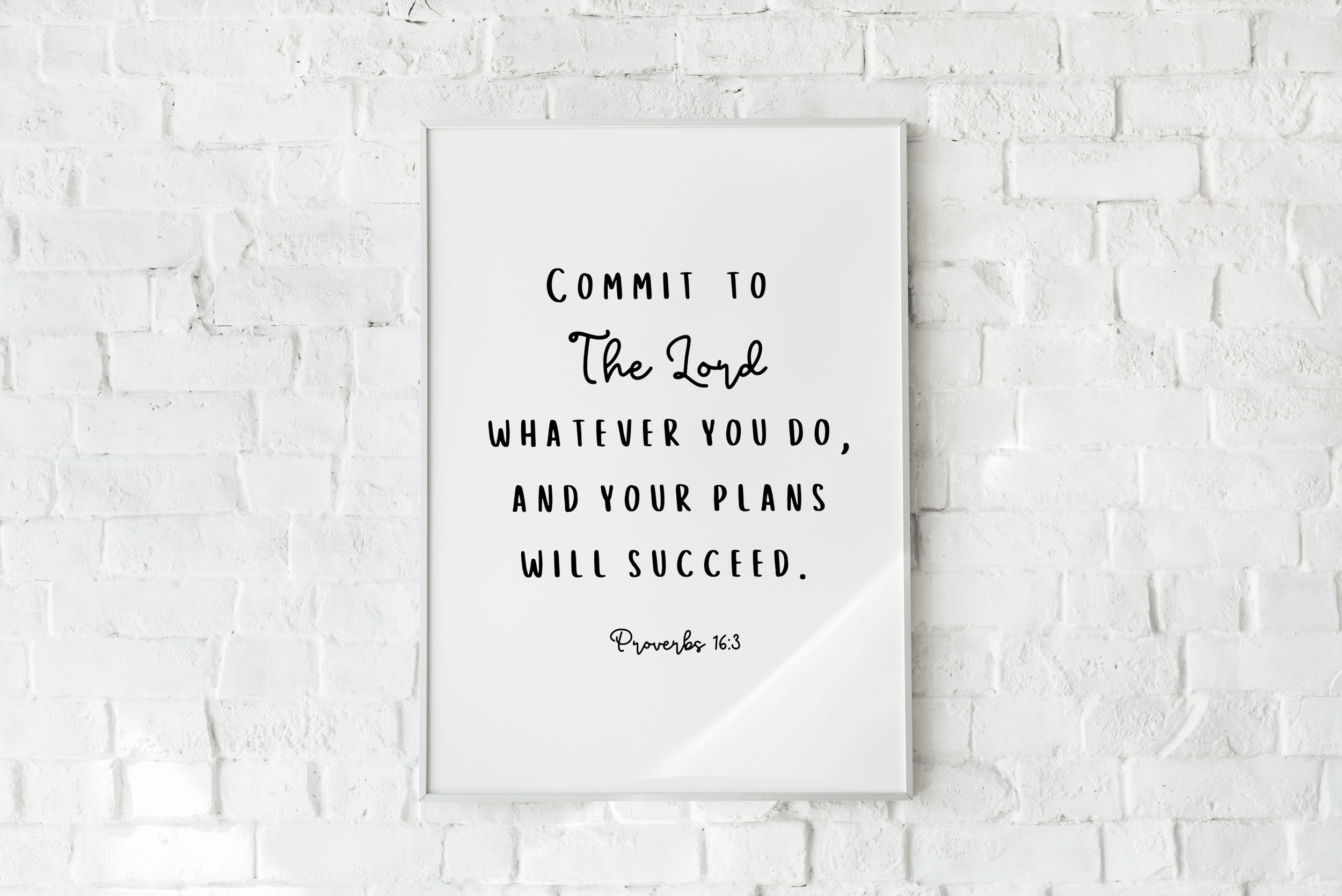 Proverbs 16v3 Commit to the Lord Whatever You Do and Your Plans Will ...