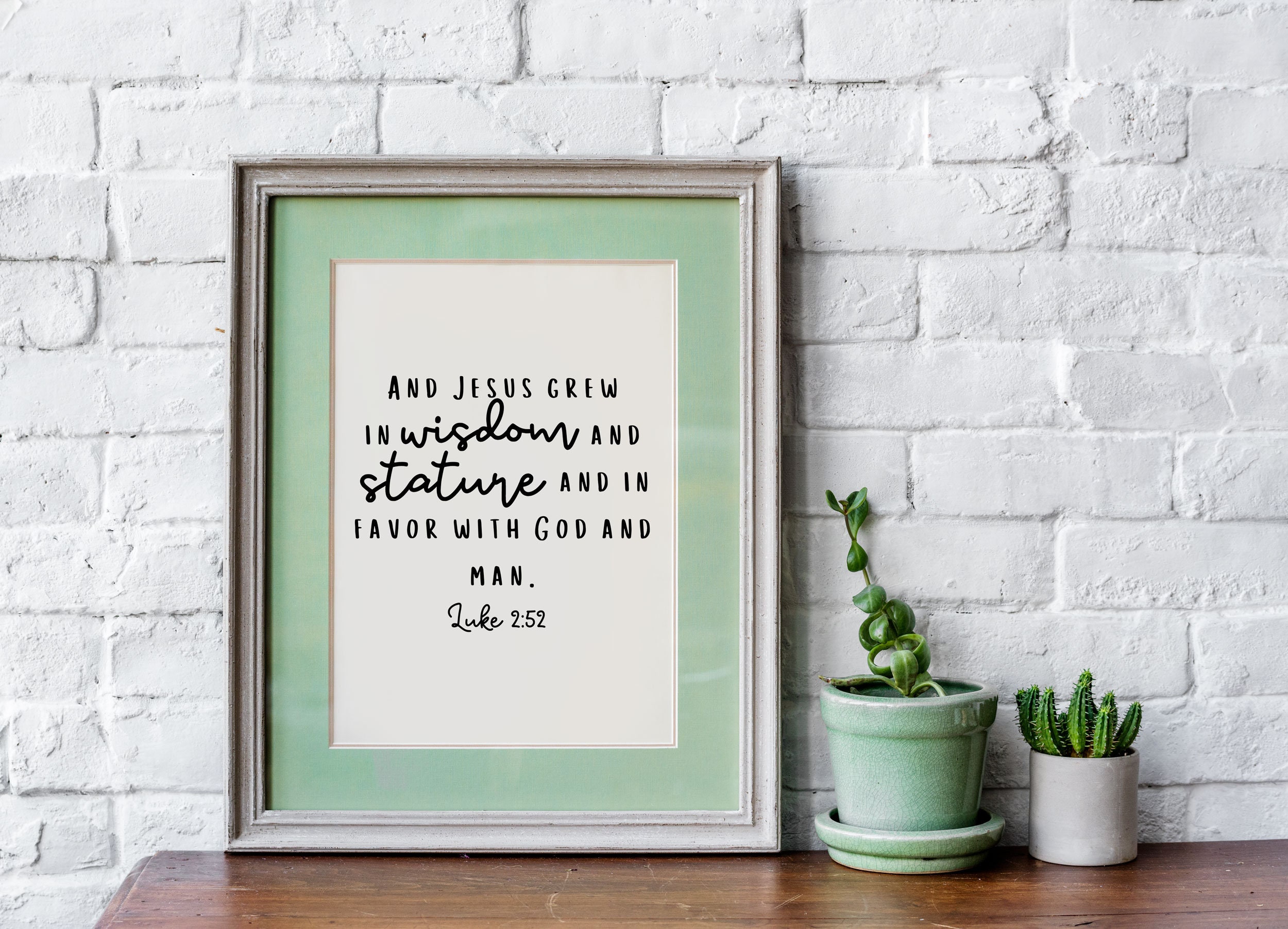 Luke 2:52 Jesus Grew in Wisdom and Stature. Bible Prints. Religious ...