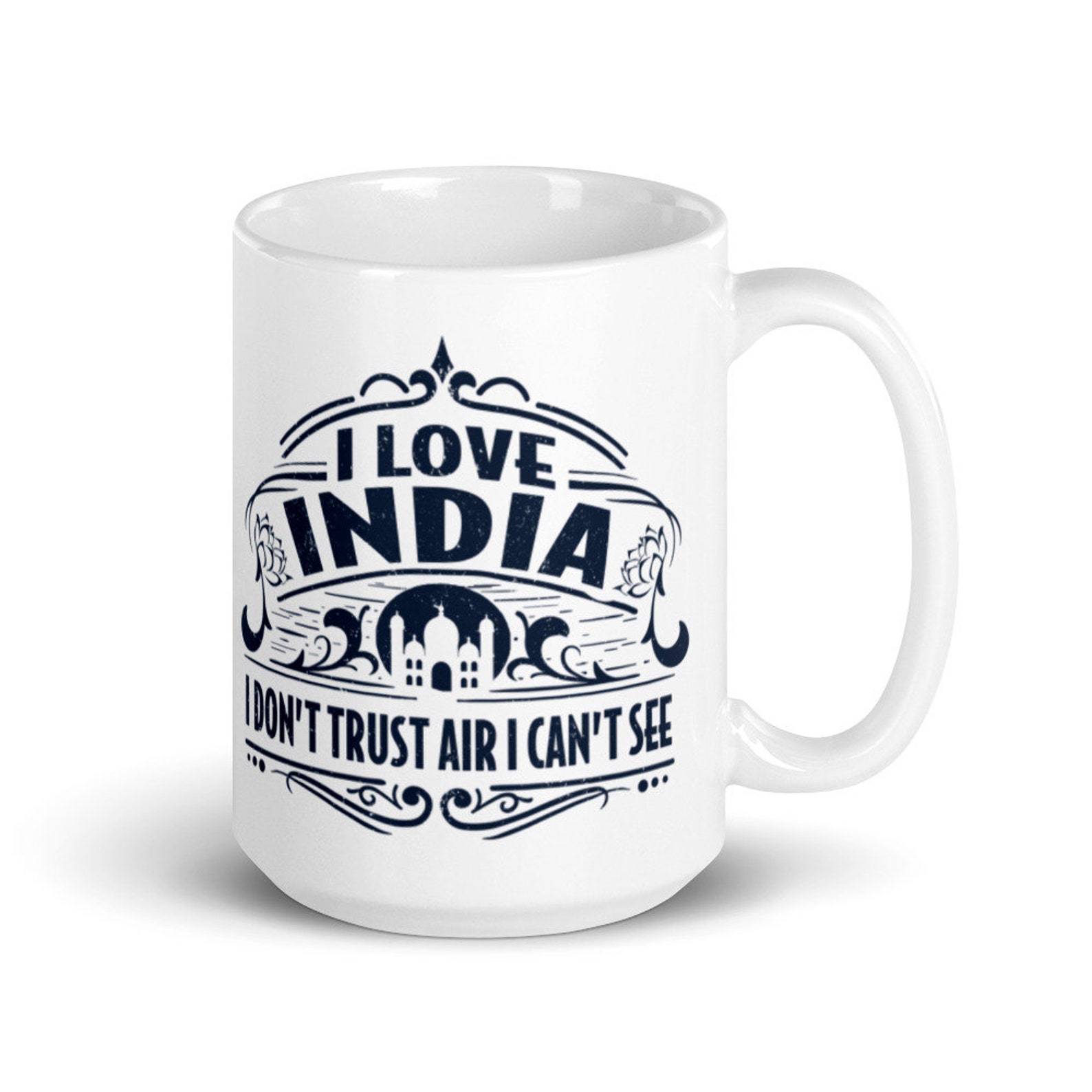 India Mug, India Coffee Mug, Funny India Coffee Mug, India Smog ...