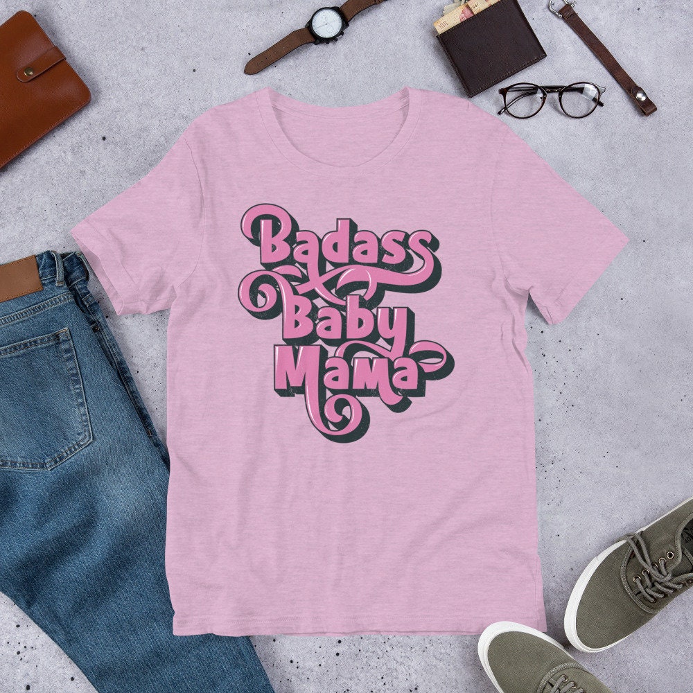 Badass Baby Mama, Baby Mama Shirt, Gift for Mama, Shirt for Single Mom ...