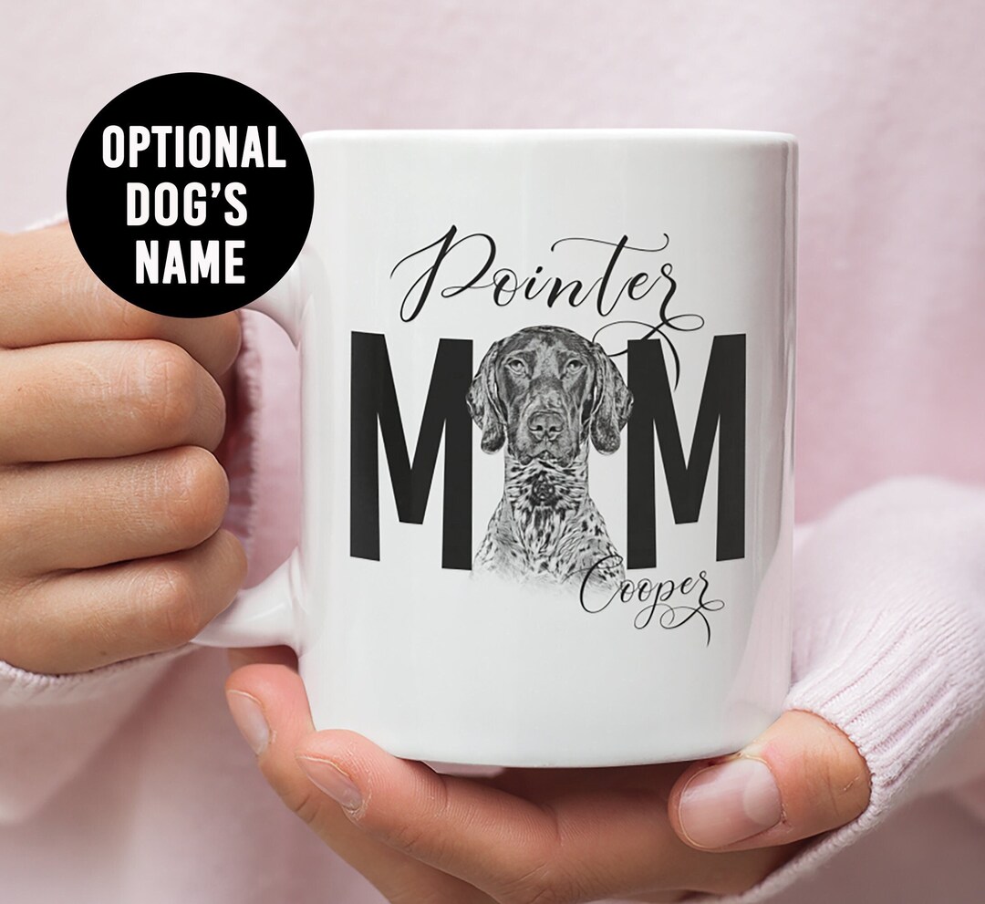 German Shorthaired Pointer Mug, GSP Mom, Pointer Mom, GSP Gift, Pointer ...