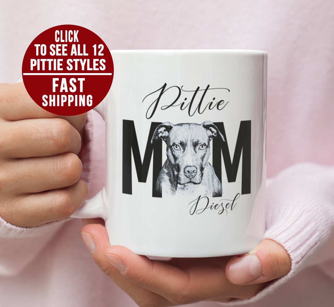 Personalized Pit Bull Mug, Custom Pit Bull Mug, Pitbull Mom Mug, Pittie ...