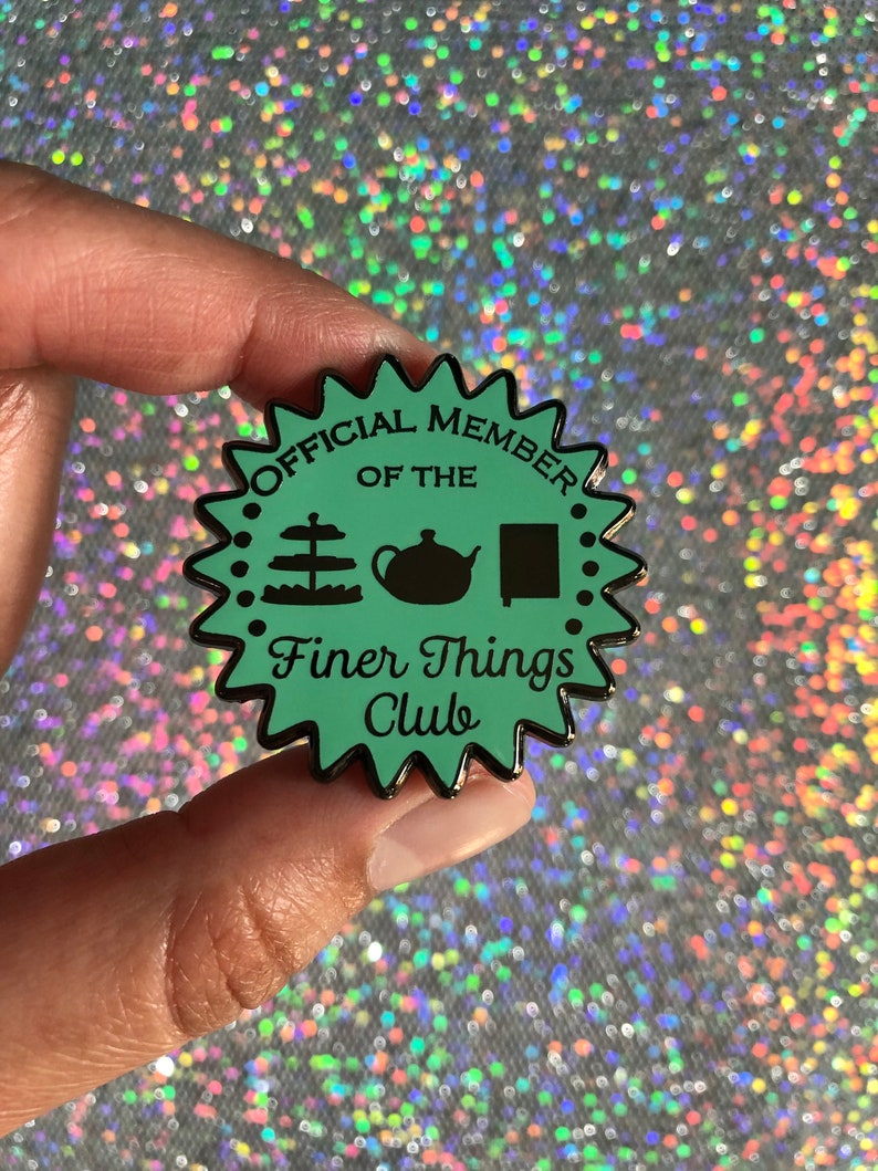 Official Member of the Finer Things Club Hard Enamel Pin - Etsy