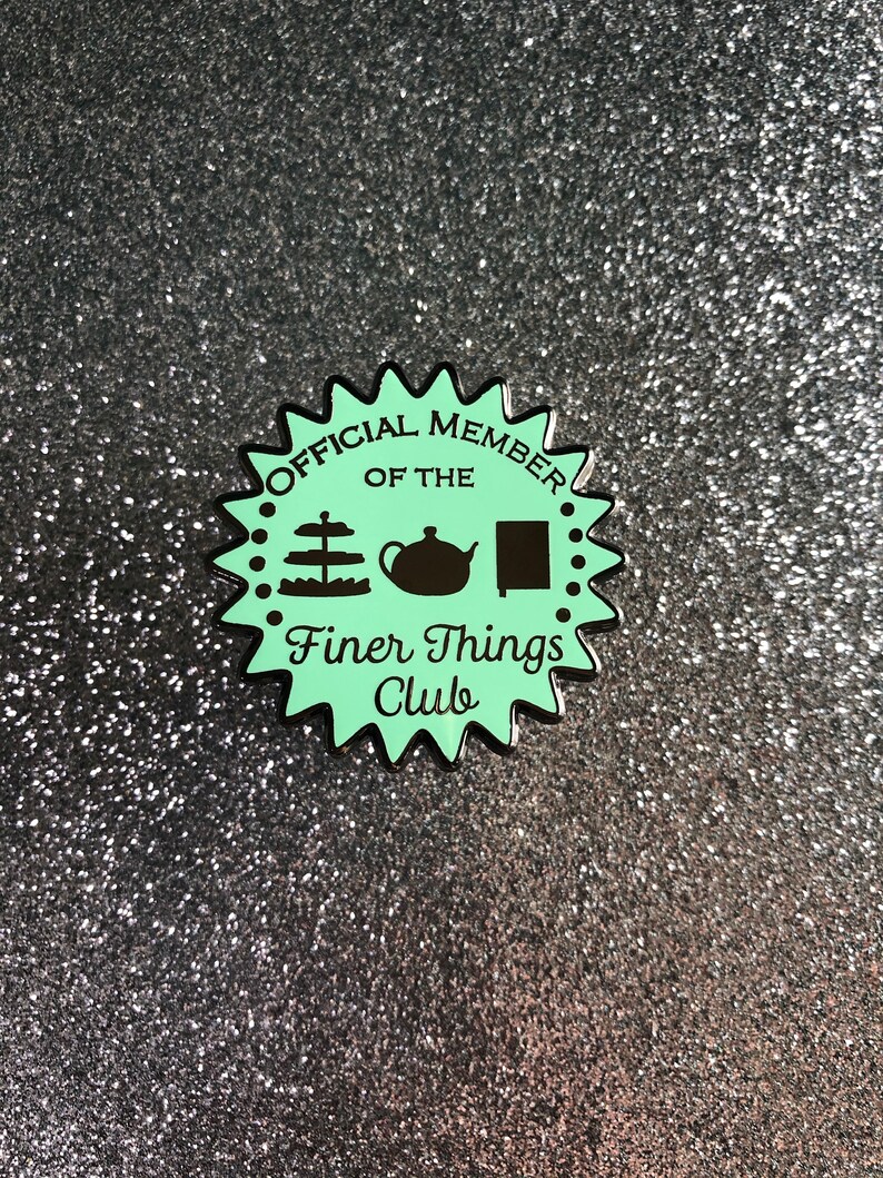 Official Member of the Finer Things Club Hard Enamel Pin - Etsy