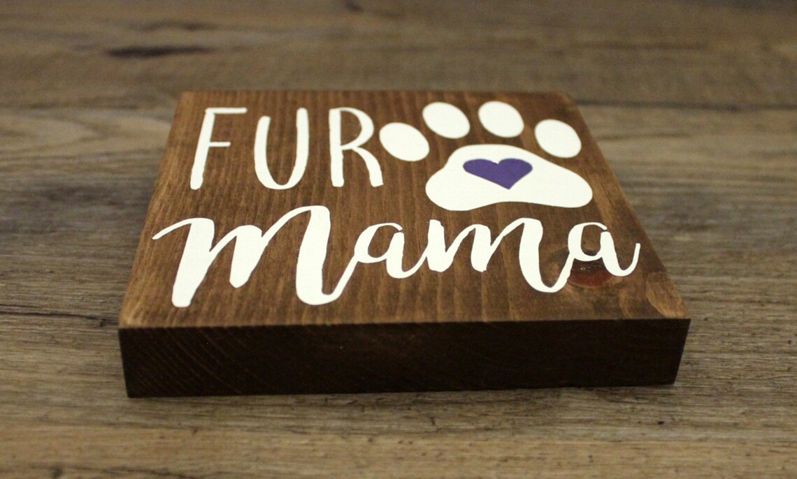 Fur Mama Sign Paw Print Sign Farmhouse Decor Rustic Signs | Etsy