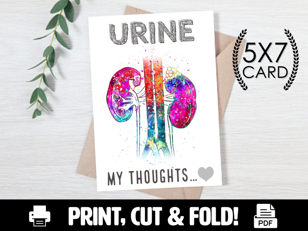 PRINTABLE Funny Urology Kidney Card | 5x7 | Print Standard Paper ...