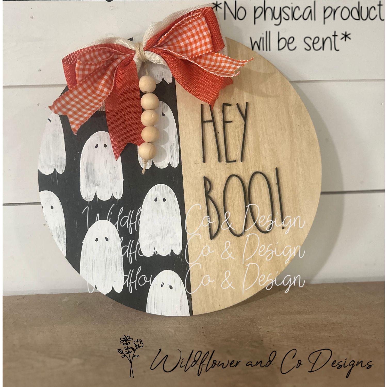 Hey Boo! With Ghost Stencil for Halloween Signs, Cut File, Instant ...