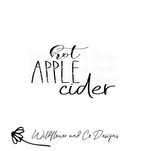 Hot Apple Cider - Fall - Svg Pdf Png Eps Instant Download - Cutting ...
