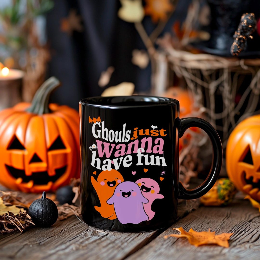 Ghouls Just Wanna Have Fun Halloween Mug: Spooky Coffee & Tea Drinkware ...