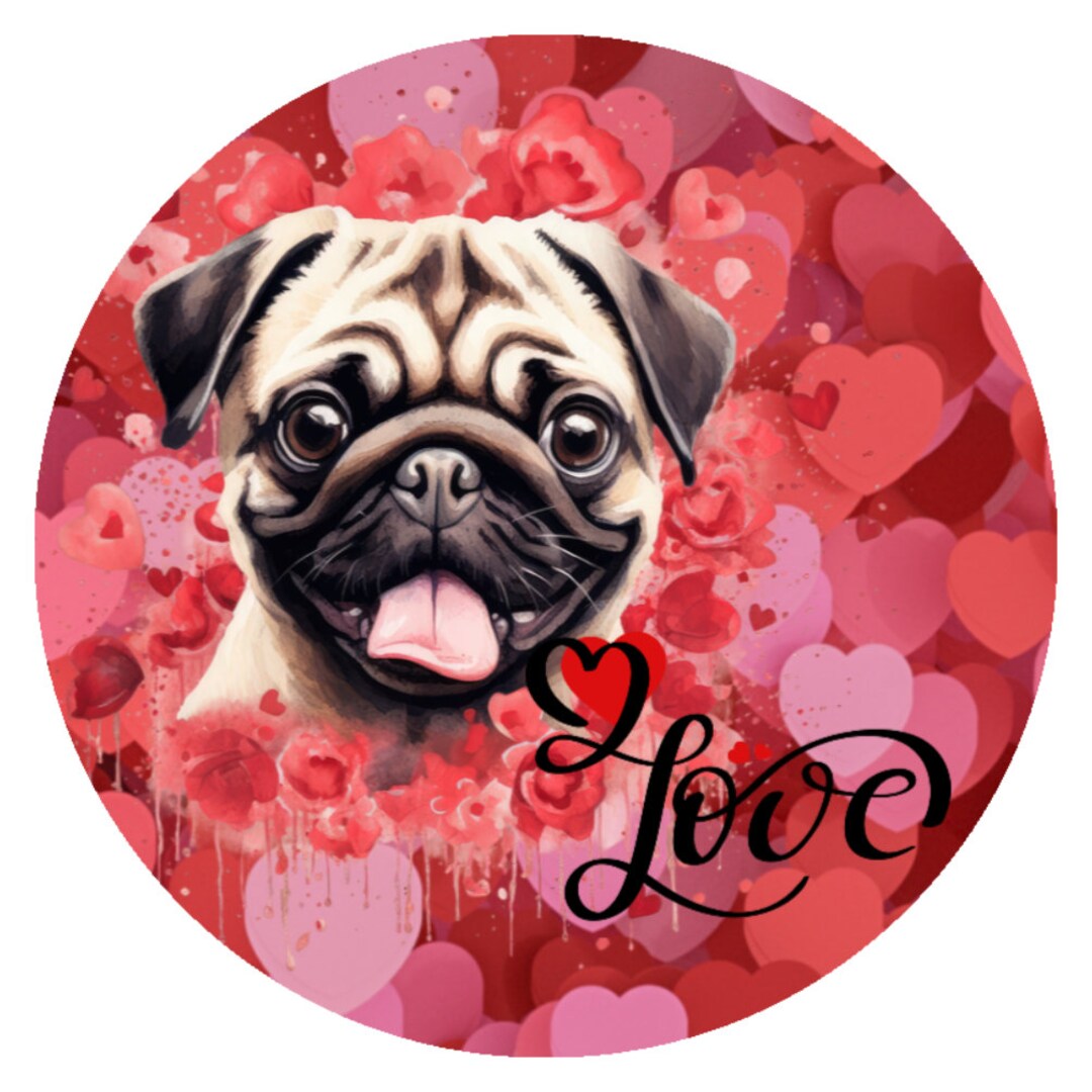 10” Pug Dog Happy Valentine Sign, Wreath Sign, Home Decor - Etsy