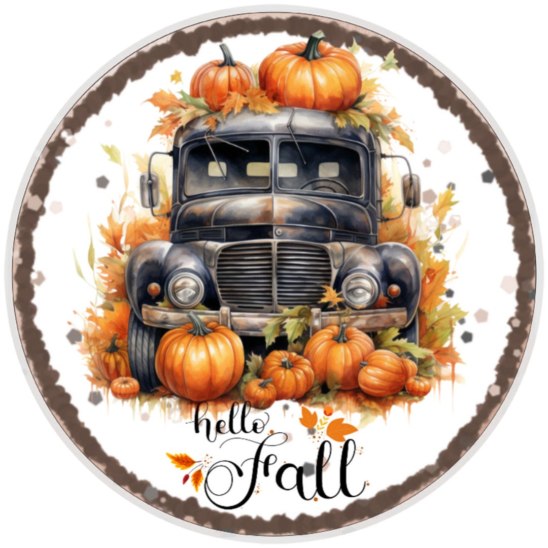 10” Hello Fall Pumpkin Truck Sign, Wreath Sign, Metal Sign, Home Decor ...