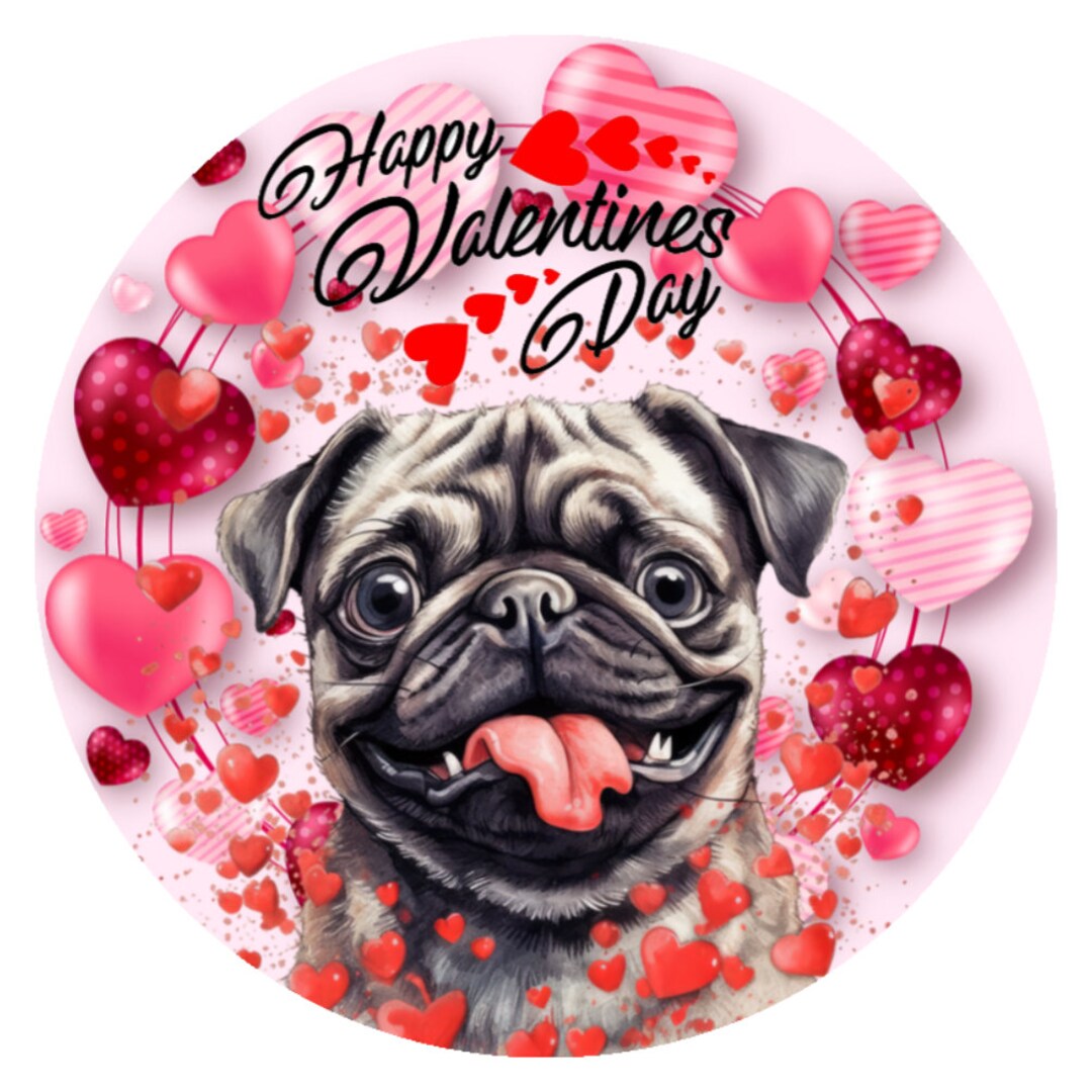 10” Pug Hearts Dog Happy Valentine Sign, Wreath Sign, Home Decor - Etsy