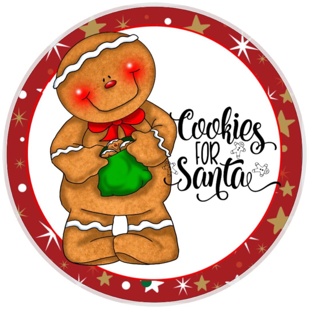 10” Gingerbread Cookies for Santa Sign, Wreath Sign, Home Decor, the ...