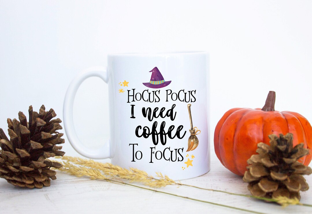Hocus Pocus I Need Coffee to Focus Fall Autumn Mug, Gift for Her ...