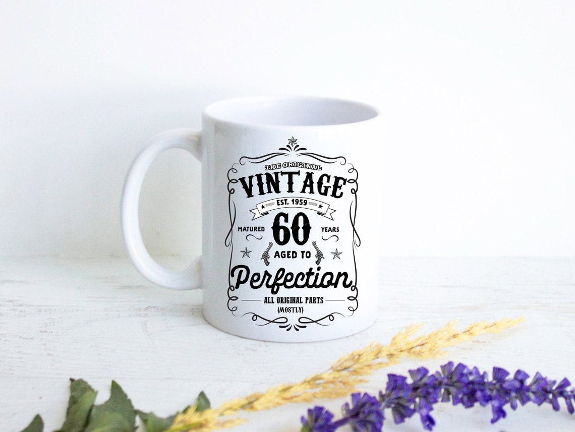 Aged to Perfection Mug 60th Birthday Gift Funny 60 Year Old - Etsy