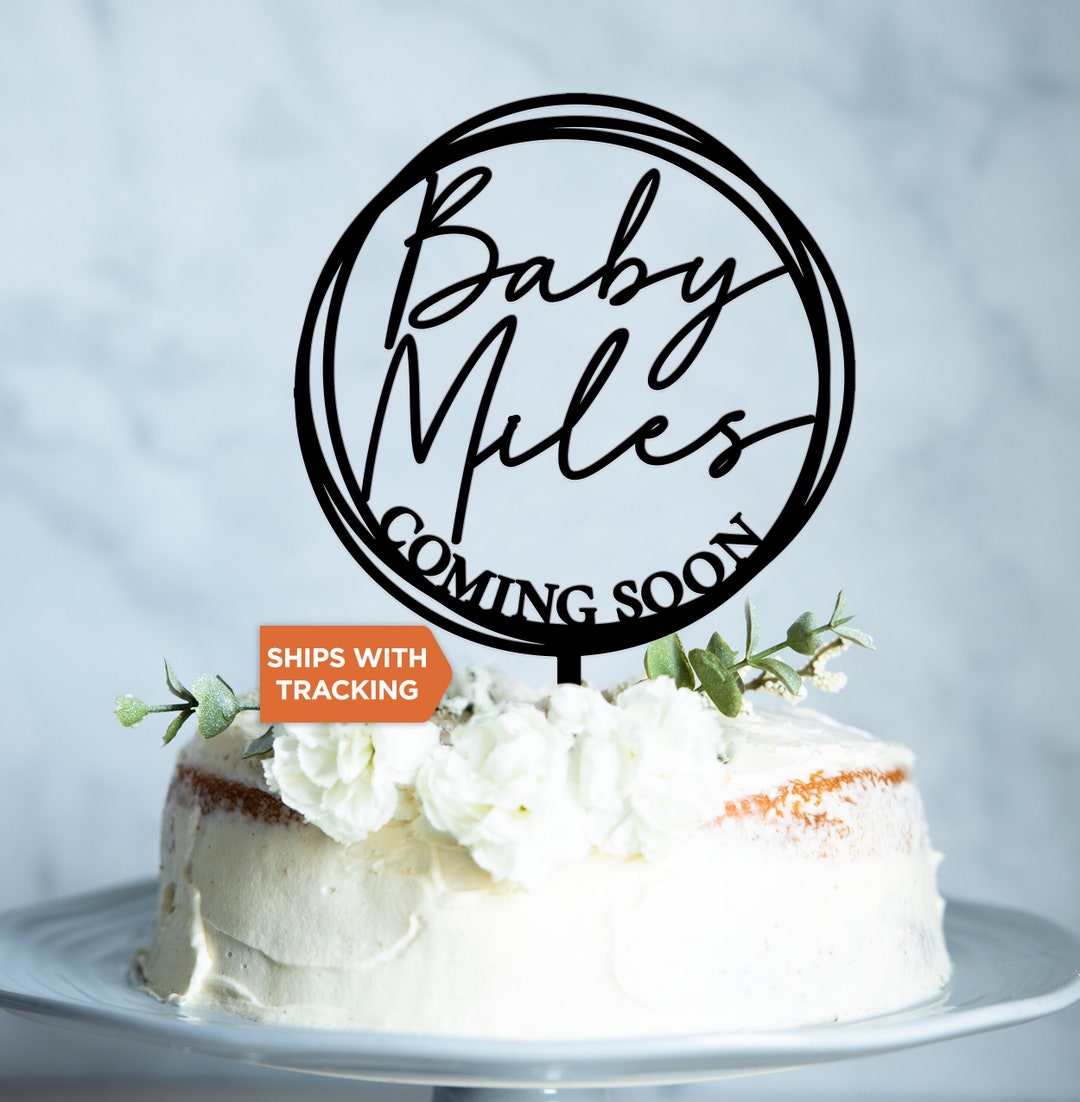 Custom Baby Name Coming Soon Cake Topper | Personalized Baby Shower ...