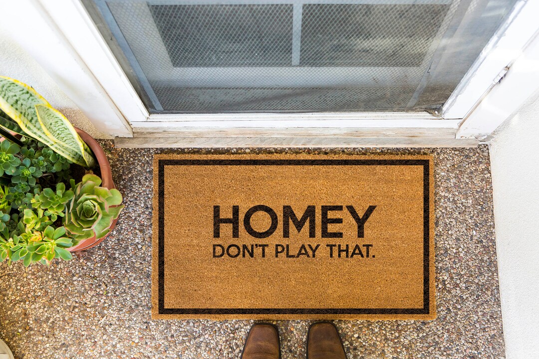 HOMEY THE CLOWN Homey Don't Play That Homey Doormat - Etsy