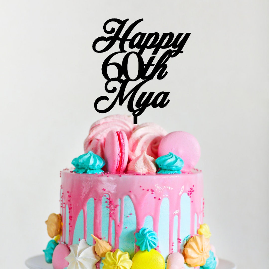 60th Birthday Cake Topper | Acrylic Cake Topper| FREE Proof Design ...