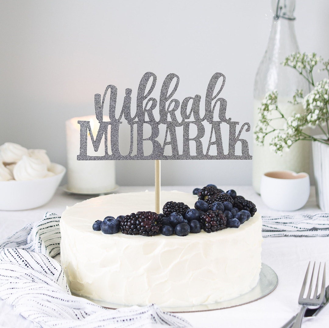 Nikkah Mubarak Cake Topper, Urdu Cake Topper, Nikkah Cake Topper, Desi ...